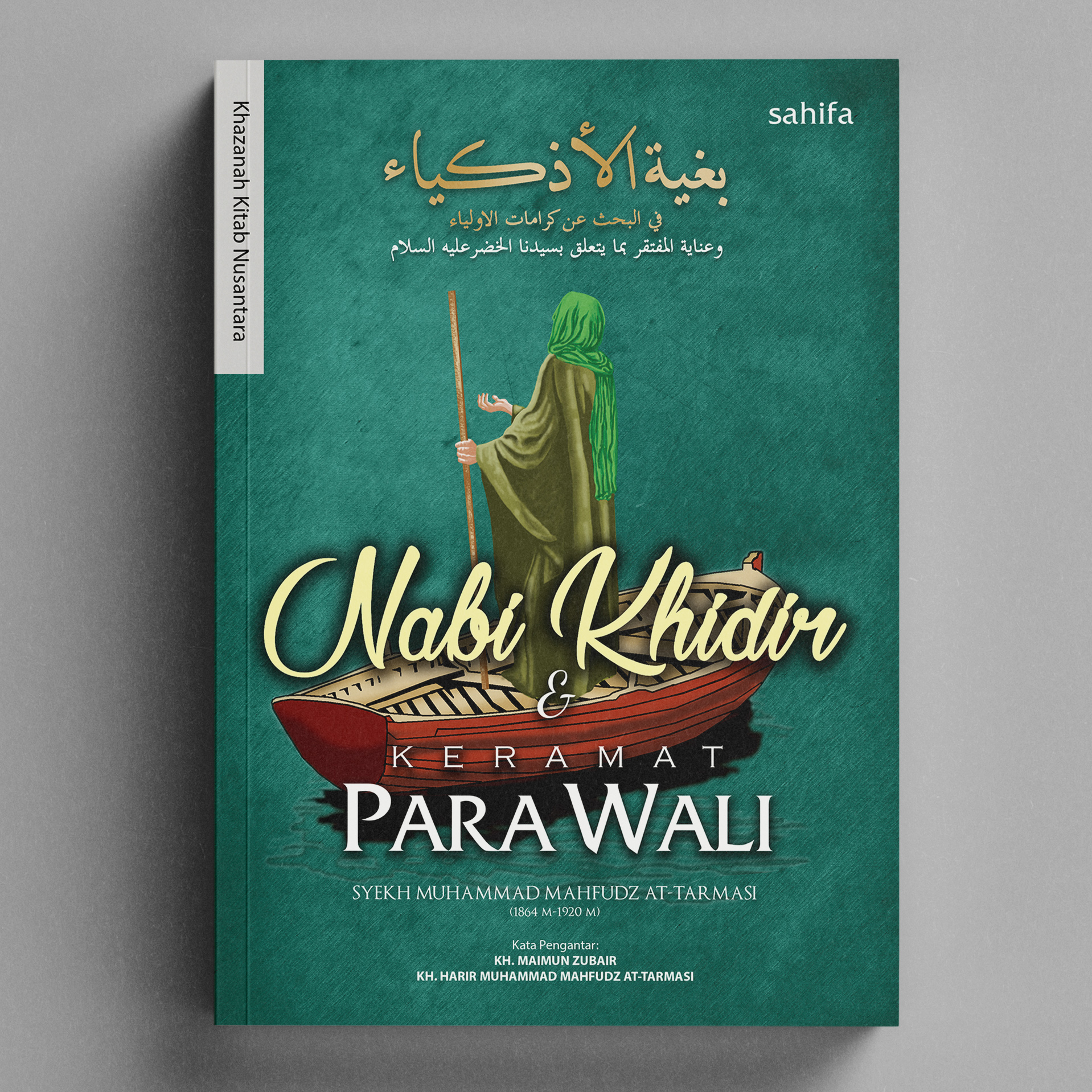 Nabi Khidir dan Kramat Para Wali - Terjemah Kitab Bughyatul Adzkiyya ...