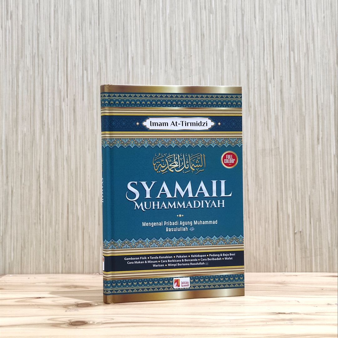 Buku Syamail Muhammadiyah - Imam At-Tirmidzi - Insan Kamil | Lazada ...