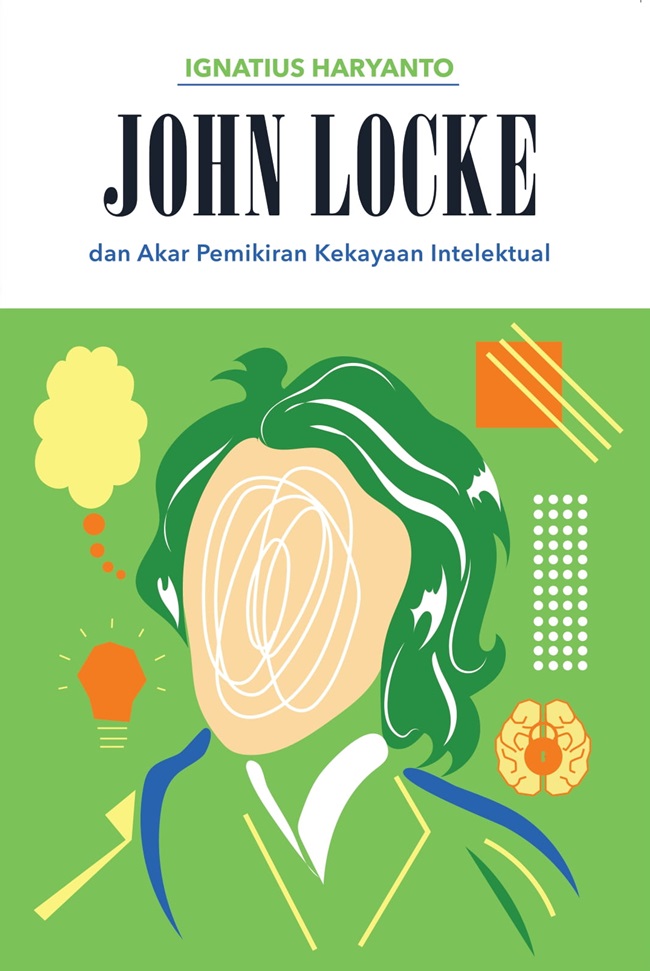 JOHN LOCKE DAN AKAR PEMIKIRAN KEKAYAAN INTELEKTUAL | Lazada Indonesia