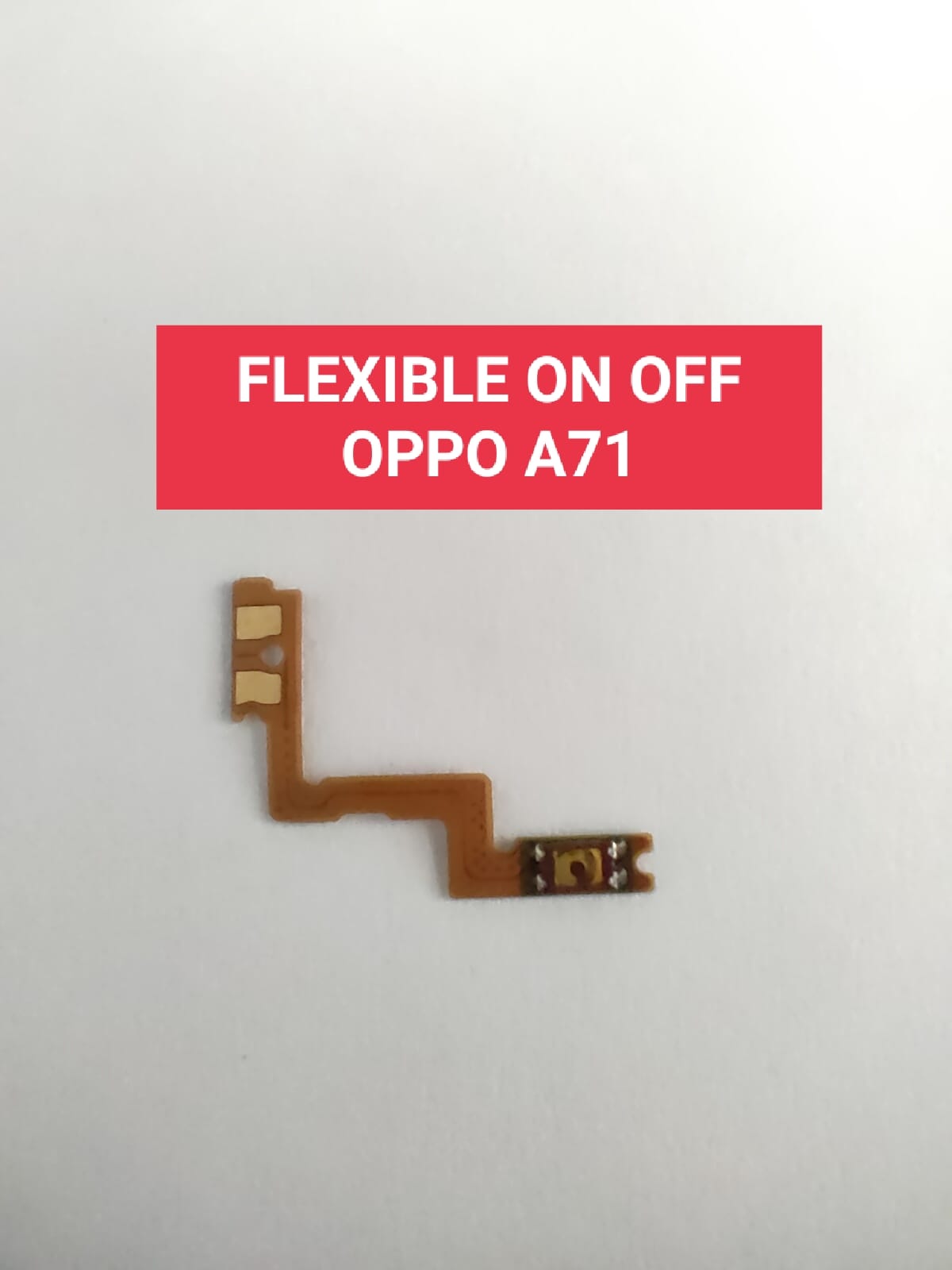 OPPO A71 FLEXIBLE POWER SWITCH ON OFF OPPO A71 TOMBOL POWER BAGIAN ...