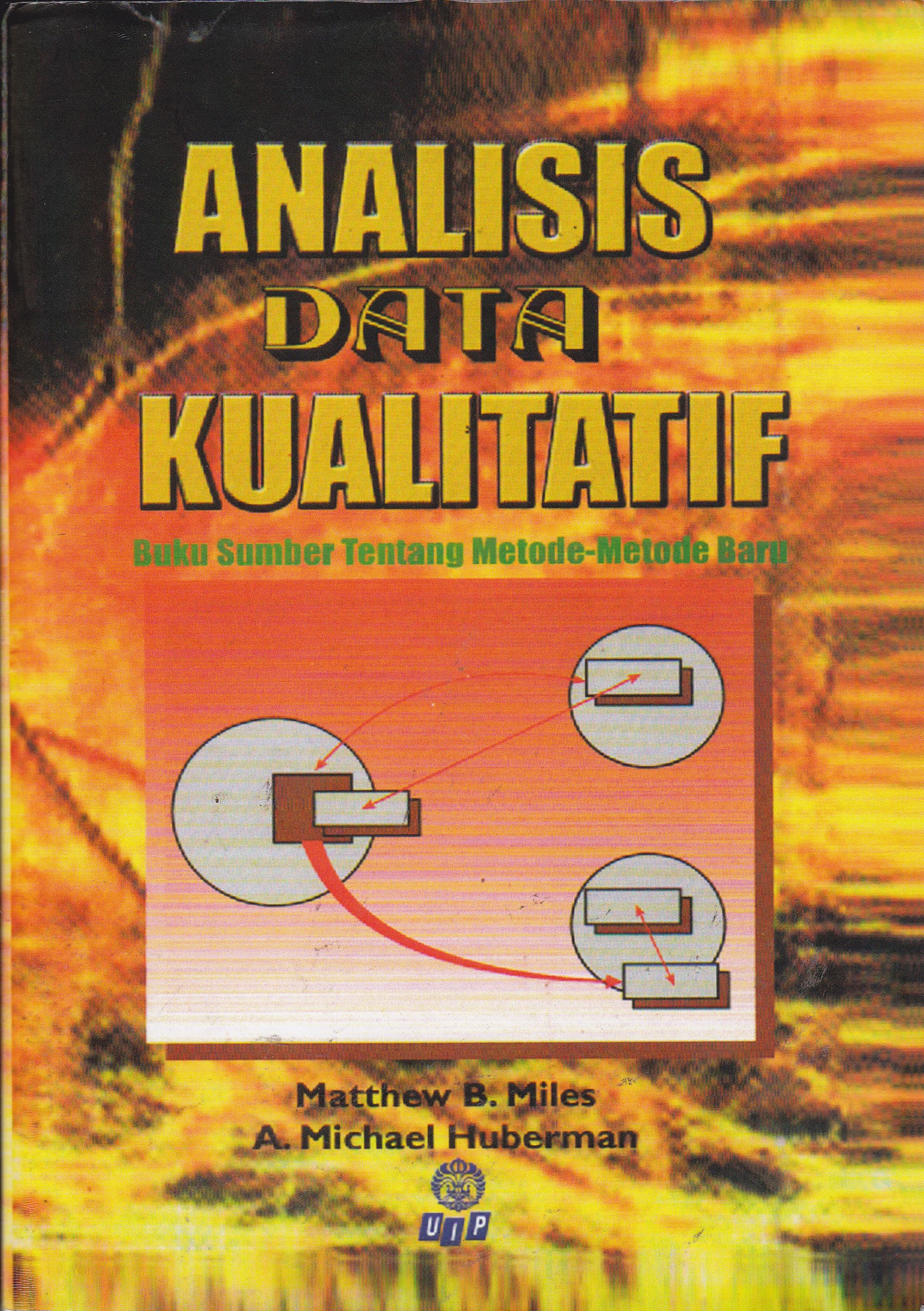 Analisis Data Kualitatif - Buku Sumber Tentang Metode Metode Baru - Miles Huberman - NR | Lazada ...