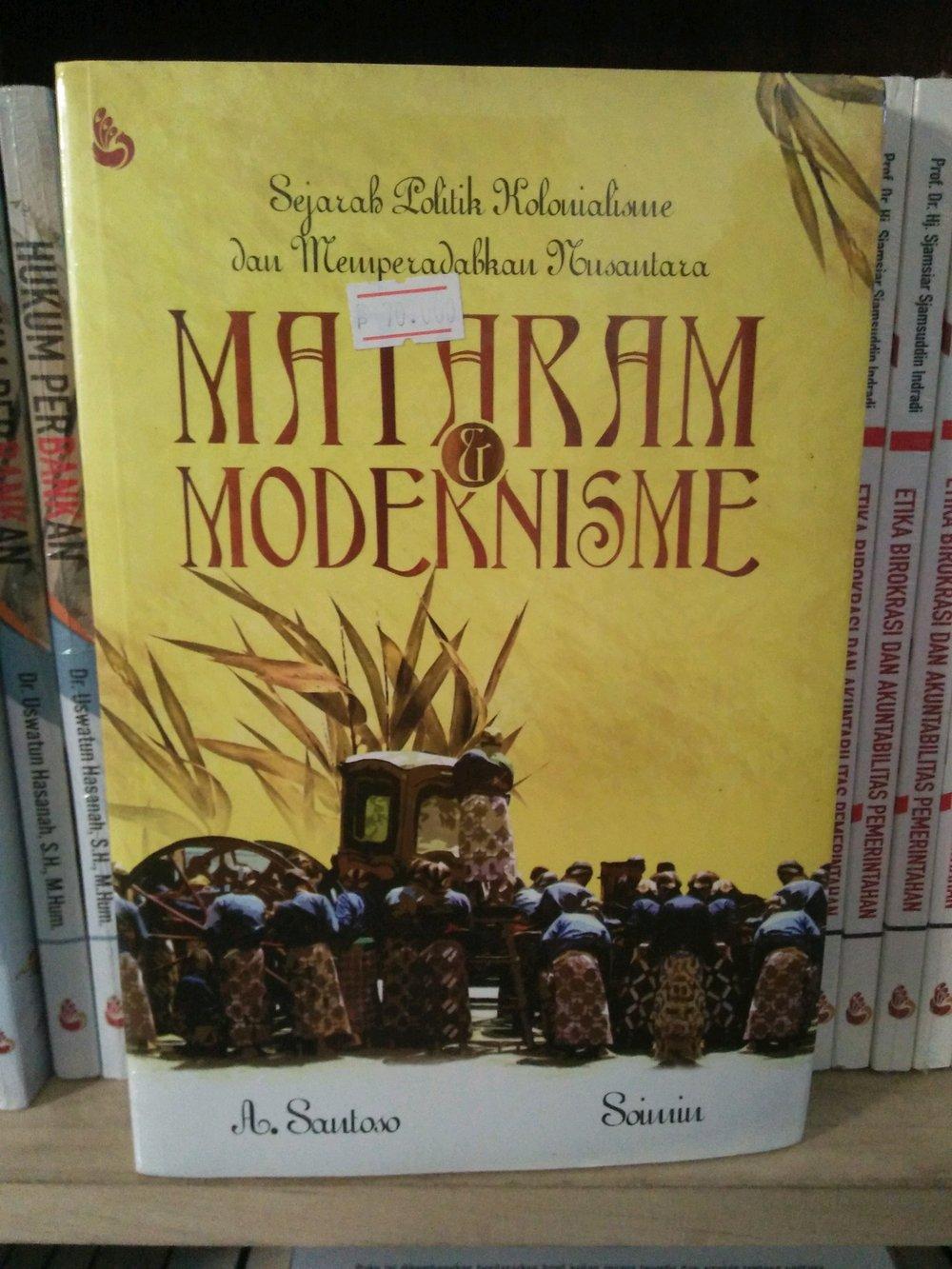 Buku MATARAM DAN MODERNISME - A. Santoso & Soimin | Lazada Indonesia