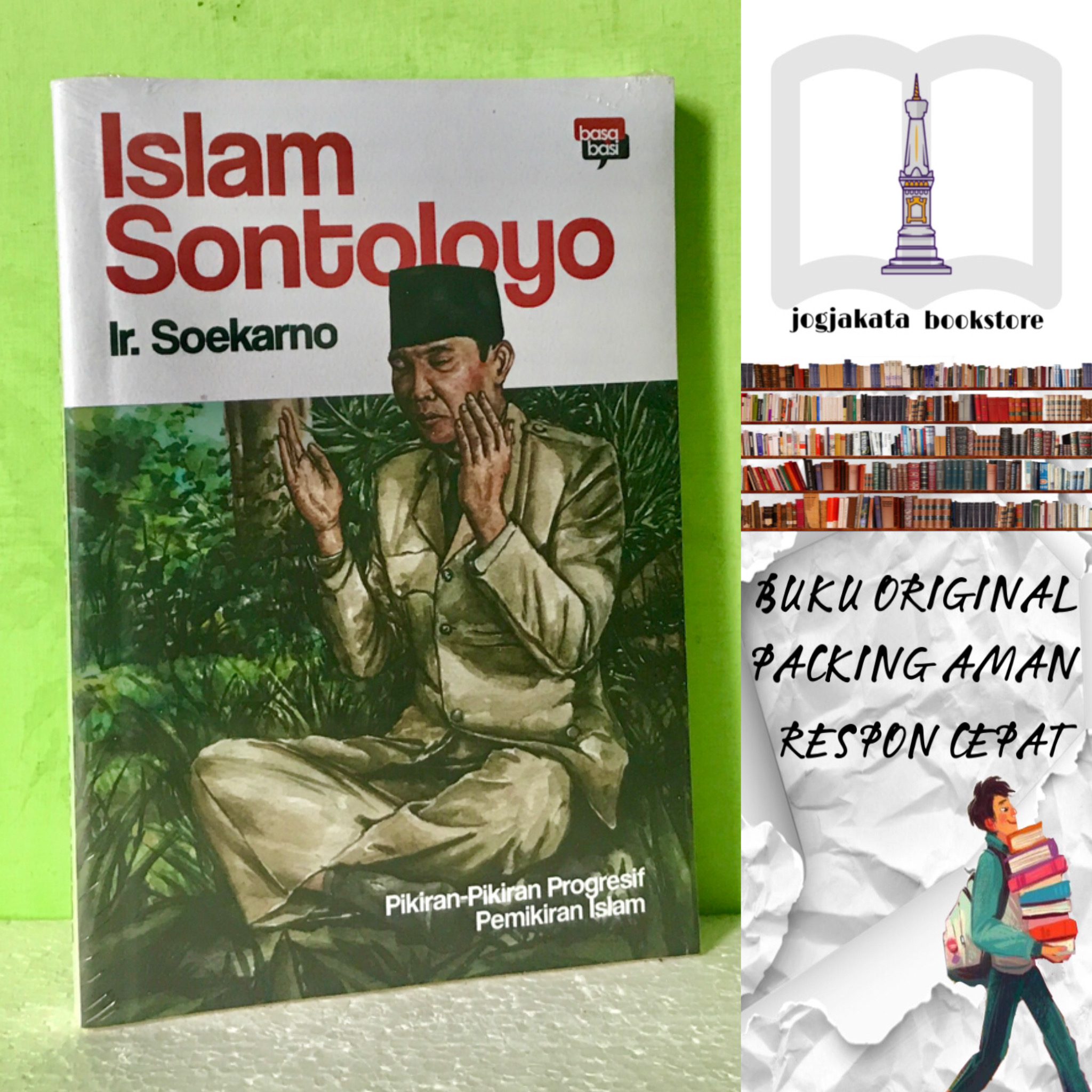 Buku Islam Sontoloyo - Pikiran-Pikiran Progresif Pemikiran Islam - Ir ... Buku Islam Sontoloyo - Pikiran-Pikiran Progresif Pemikiran Islam - Ir ...