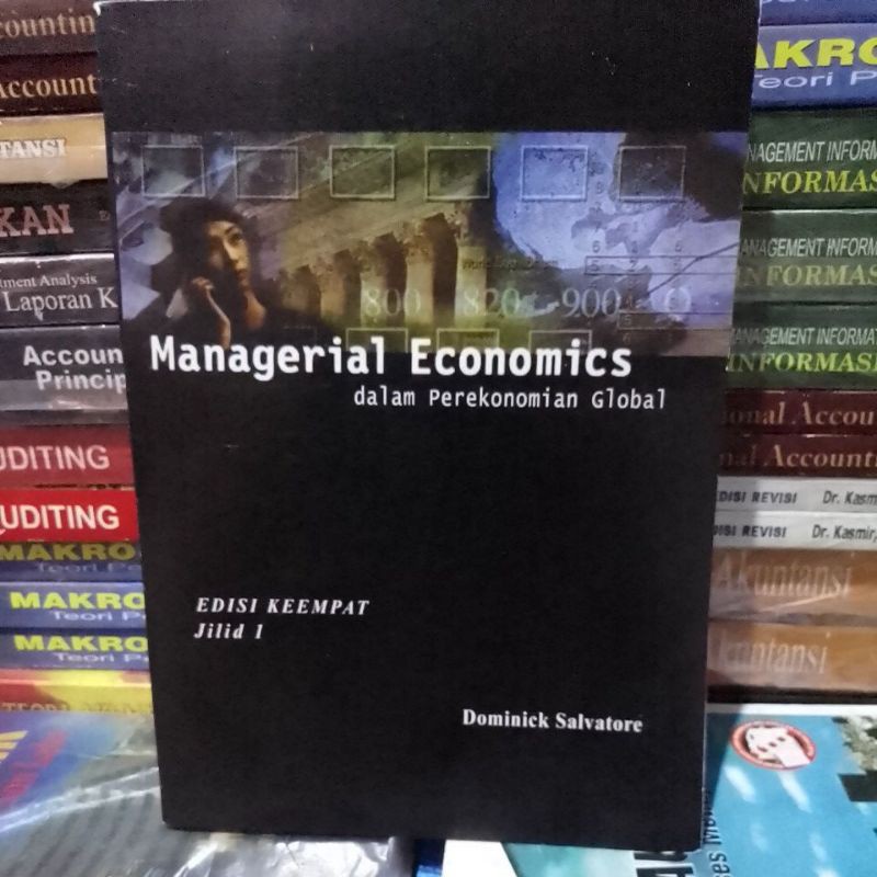 Managerial Economics dalam Perekonomian Global edisi 4 keempat jilid 1 ... Managerial Economics dalam Perekonomian Global edisi 4 keempat jilid 1 ...