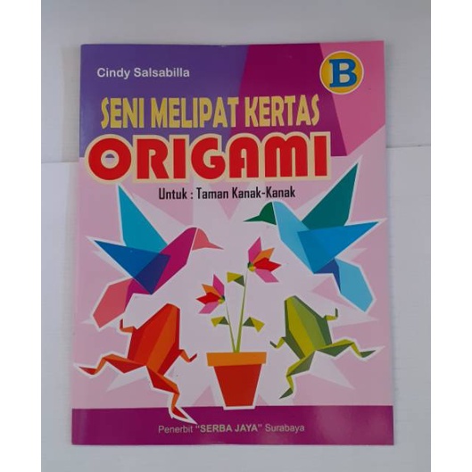 Buku Keterampilan Melipat Kertas Origami Untuk Anak PAUD TK SD SJ Bisa ...