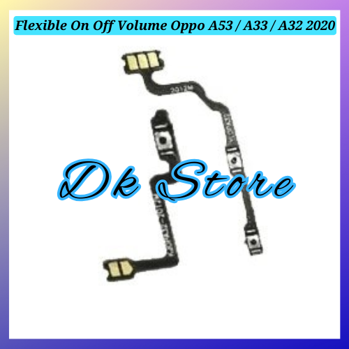 Flexible On Off Volume Oppo A53 / A33 / A32 2020 Flexibel Flexsibel ...