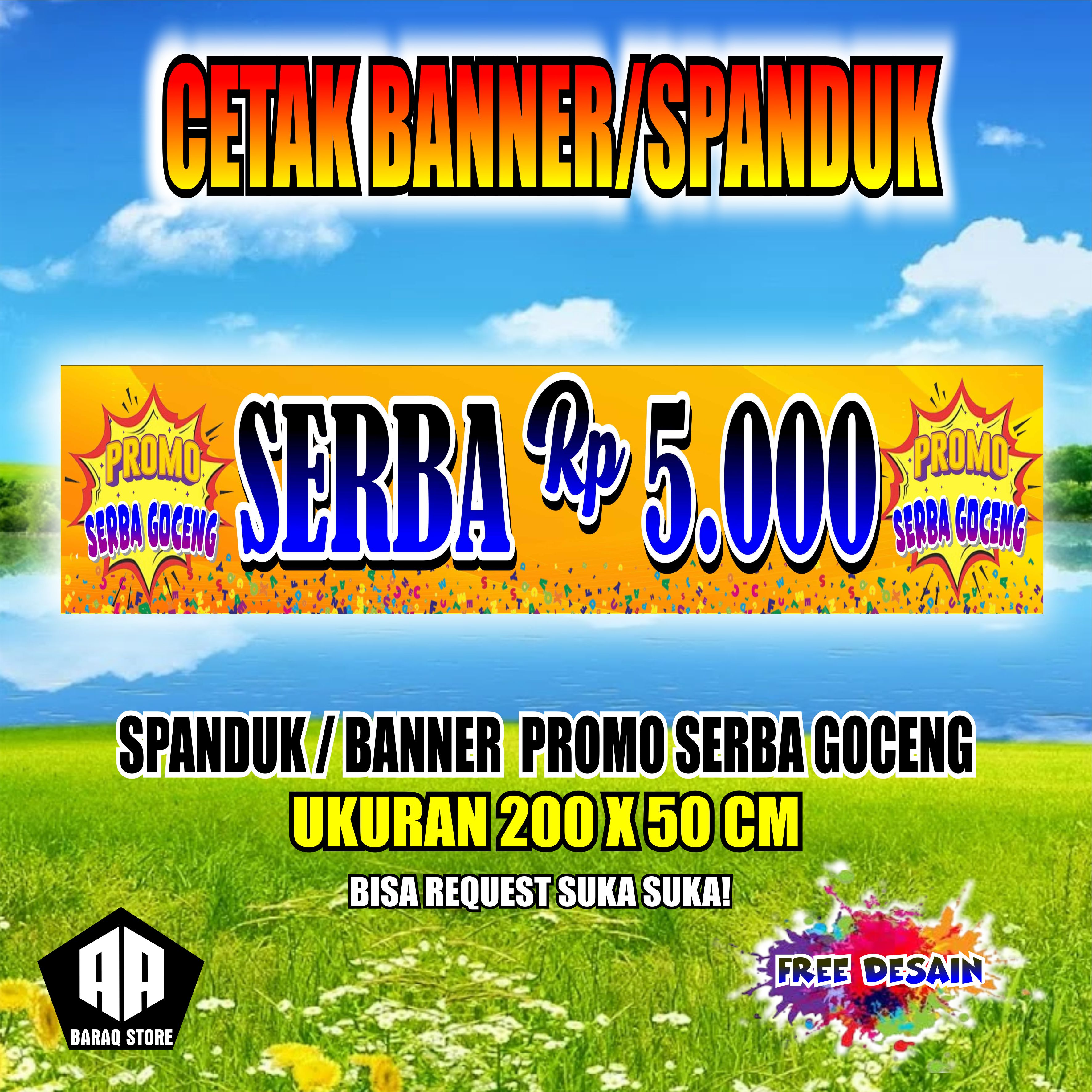 Cetak Banner Cetak Spanduk SERBA 5000 UKURAN Ukuran 200X50 BISA REQUEST ...