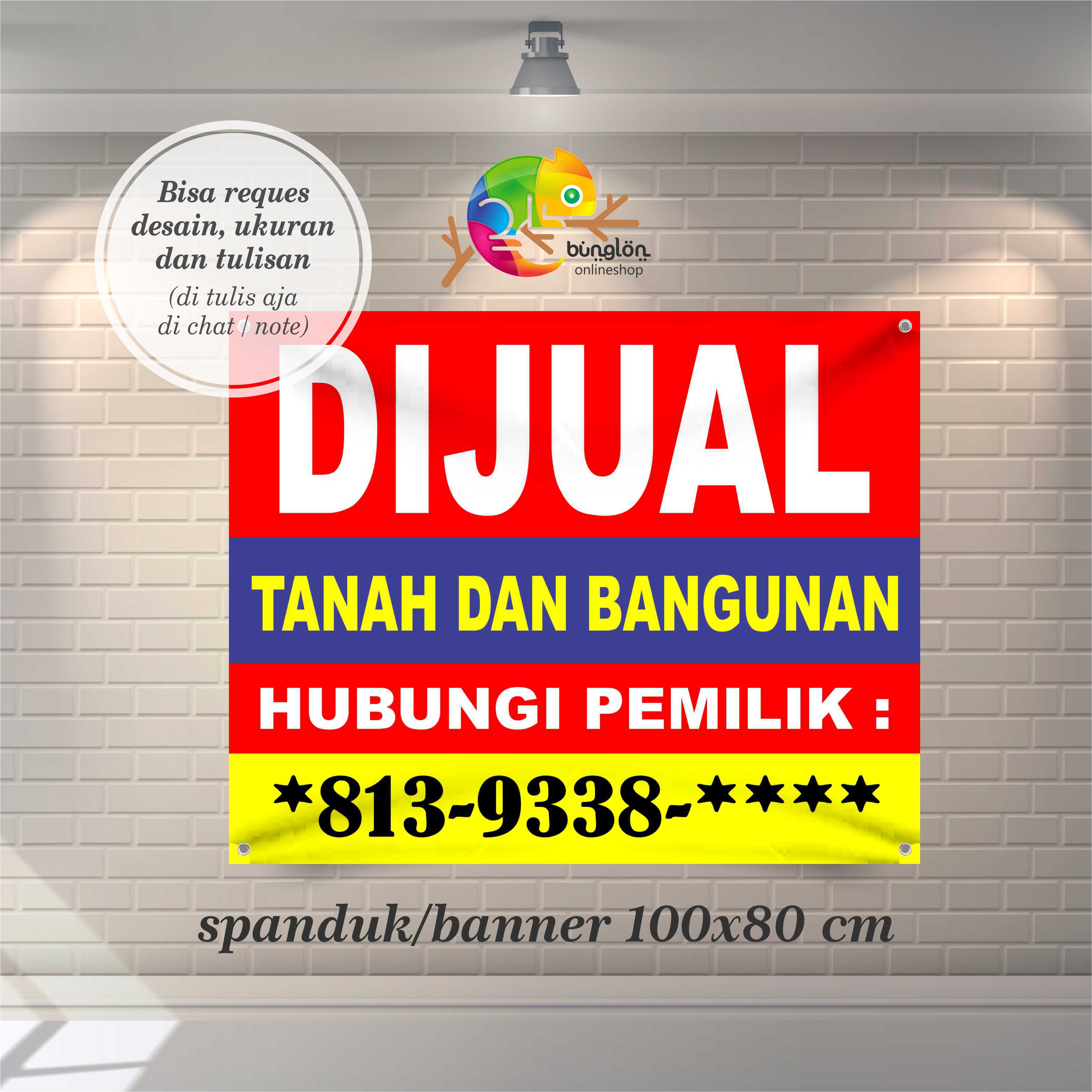 Size 100x80 Spanduk Banner Di Jual Tanah & Bangunan Custom Tulisan ...