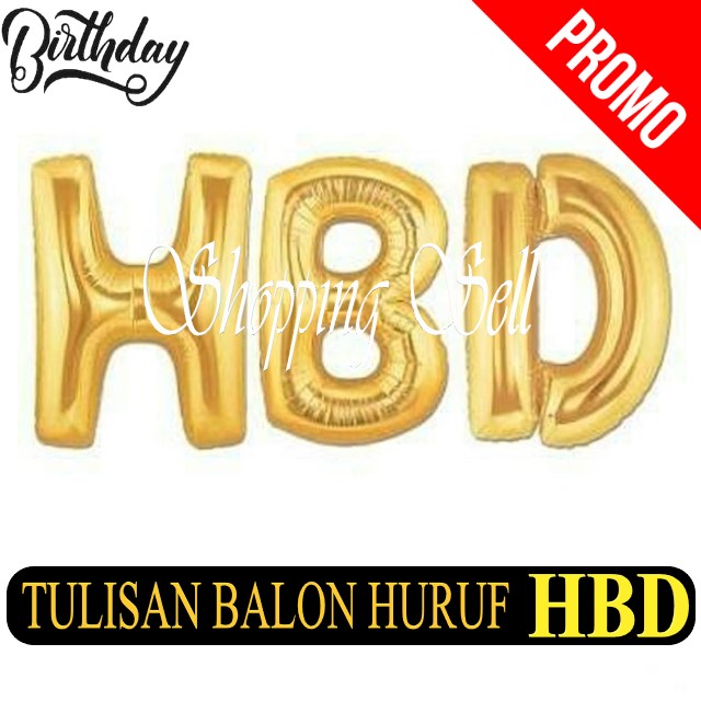 Balon Ulang Tahun Warna GOLD / Paket Balon Huruf HBD / Balon Party ...