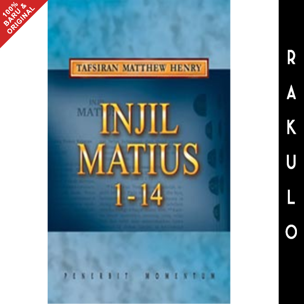 Buku Tafsiran Matthew Henry Injil Matius 1-14 | Lazada Indonesia