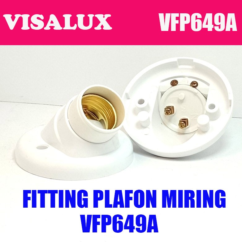 visalux VFP649A fitting duduk miring wall e27 - plafon angle lampu ...