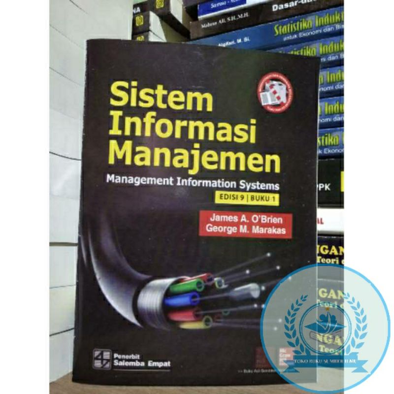 BUKU SISTEM INFORMASI MANAJEMEN EDISI 9 BUKU 1 - JAMES A. O'BRIEN ... BUKU SISTEM INFORMASI MANAJEMEN EDISI 9 BUKU 1 - JAMES A. O'BRIEN ...