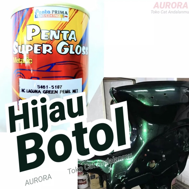 Cat Penta Super Gloss NC Laguna Green Pearl Met 200ml Hijau Botol ...
