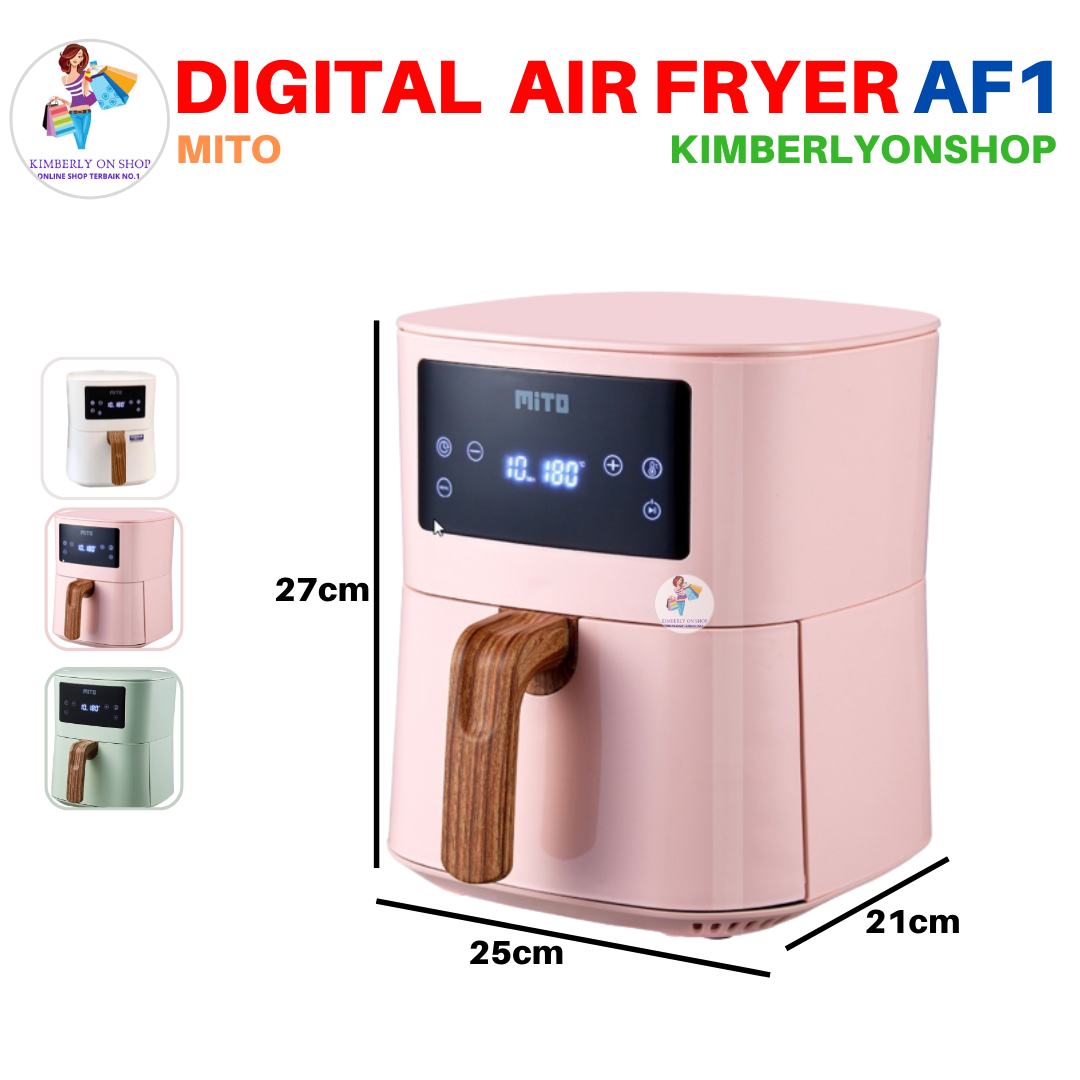 Digital Air Fryer Mito AF1 4 Liter Low Watt Mesin Penggorengan tanpa ...