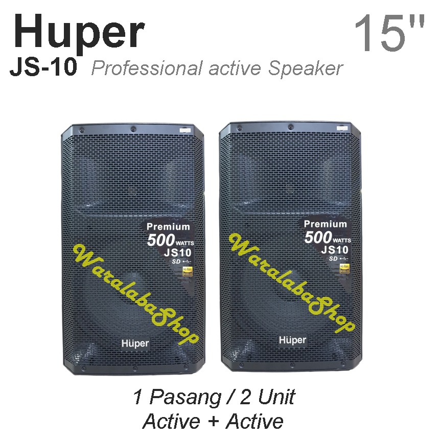 SPEAKER ACTIVE HUPER JS10 2 UNIT ACTIVE+ACTIVE 1 PASANG 2X500 WATT ...
