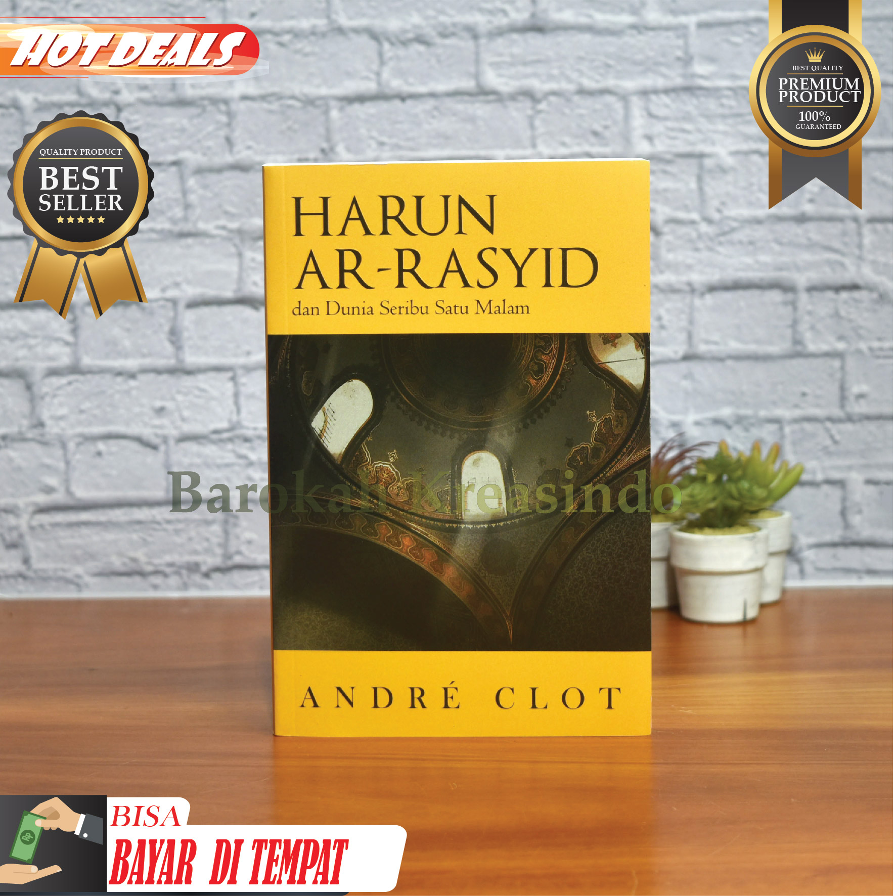 Harun Ar Rasyid-dan Dunia Seribu Satu malam Penulis Andre Clot ...