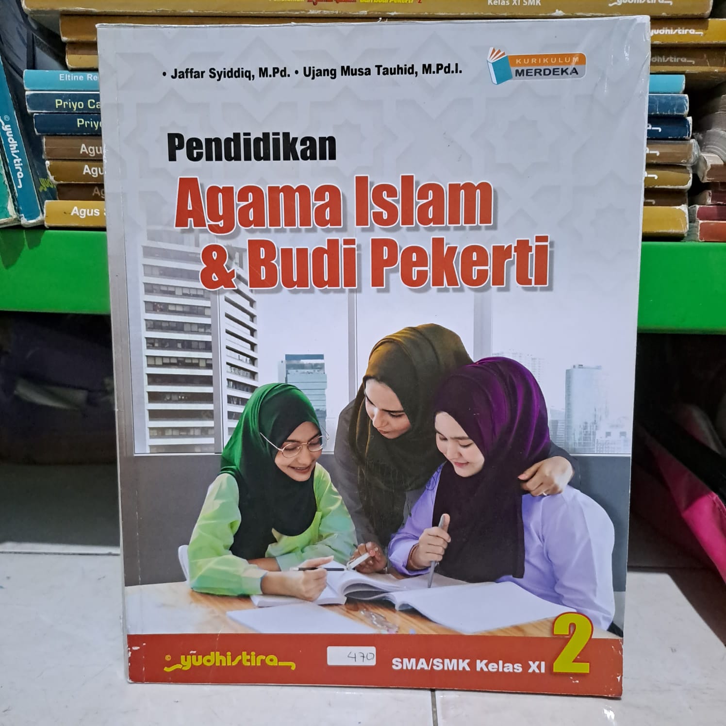 BUKU YUDISTIRA - PENDIDIKAN AGAMA ISLAM & BUDI PEKERTI KELAS 2 SMA K MERDEKA | Lazada Indonesia