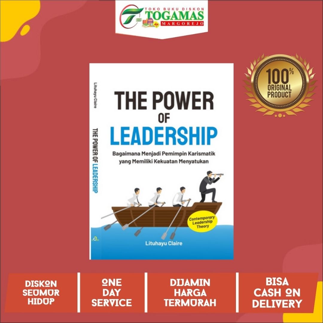THE POWER OF LEADERSHIP (CONTEMPORARY LEADERSHIP THEORY) KARYA LITUHAYU CLAIRE | Lazada Indonesia