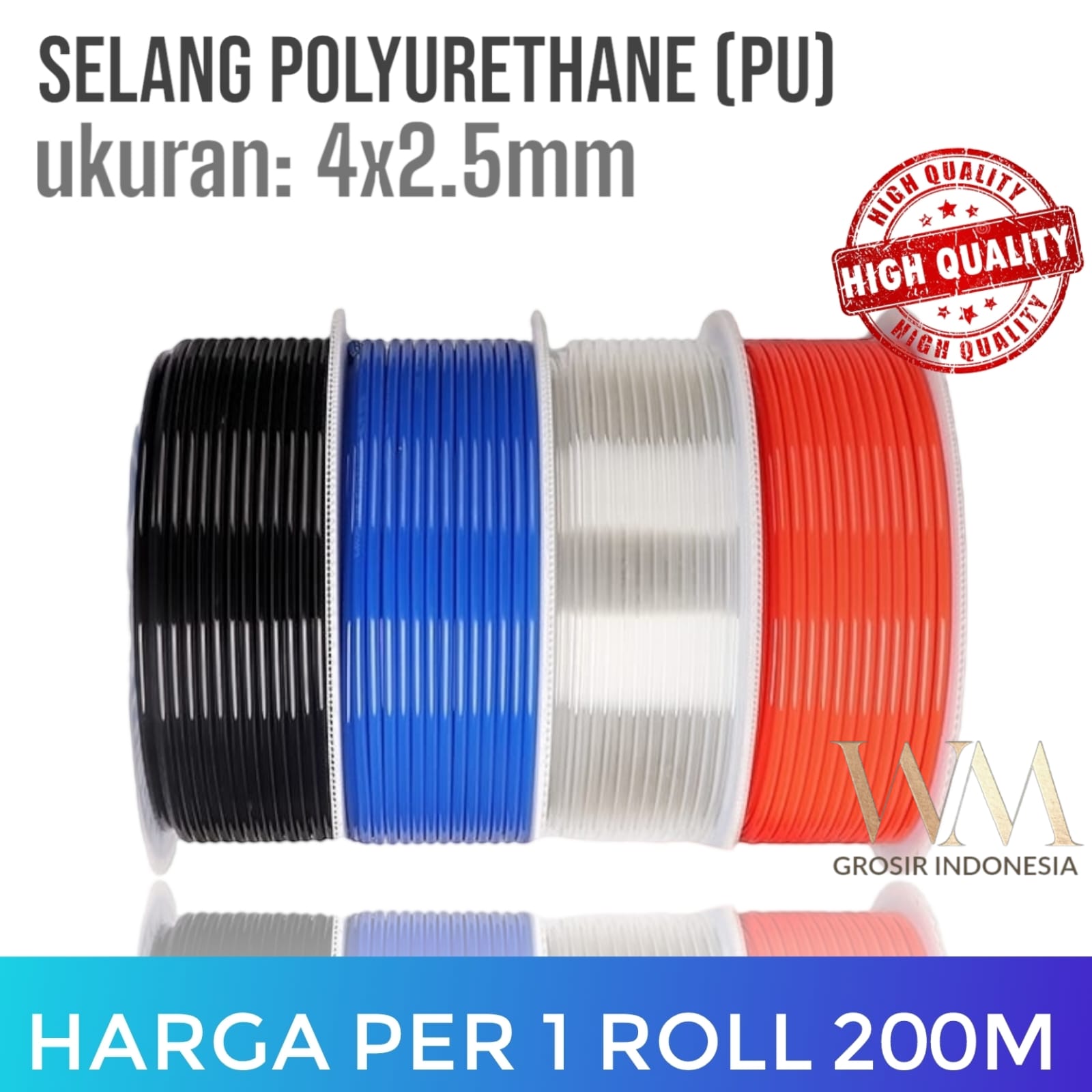 SELANG ANGIN PNEUMATIC 4X2.5MM PU HOSE SELANG POLYURETHANE (PU ...