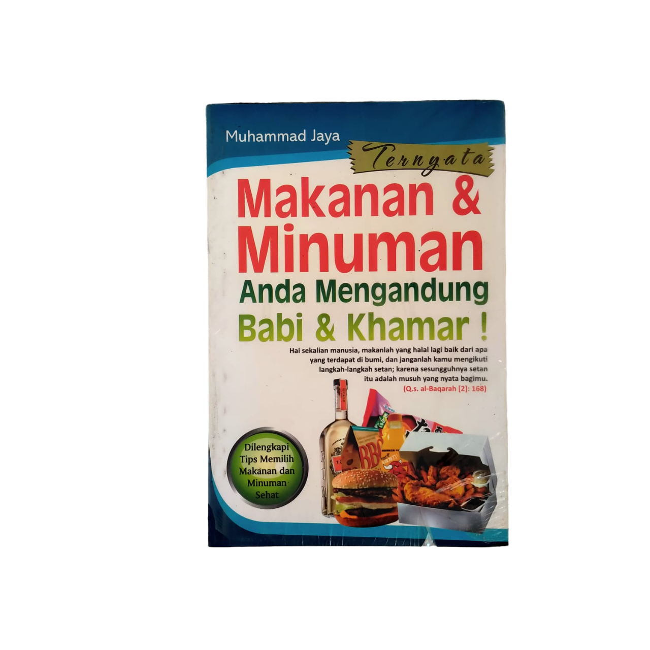 TERNYATA MAKANAN DAN MINUMAN ANDA MENGANDUNG BABI DAN KHAMAR DILENGKAPI ...