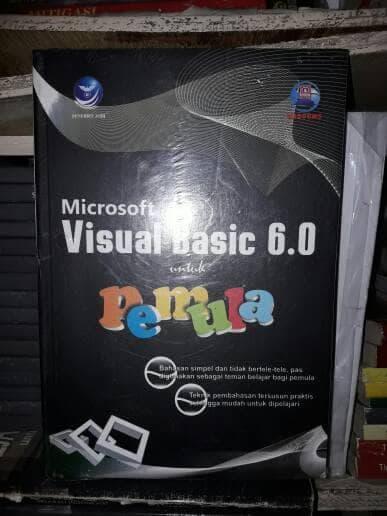 Microsft Visual Basic 6 0 Untuk Pemula Lazada Indonesia
