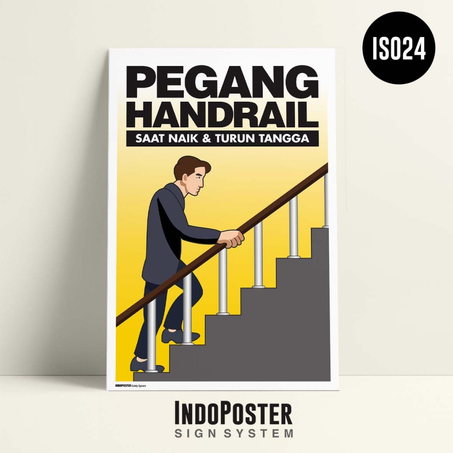 Safety Poster K3 Pegang Handrail Saat Naik Turun Tangga A0 120x80cm ...