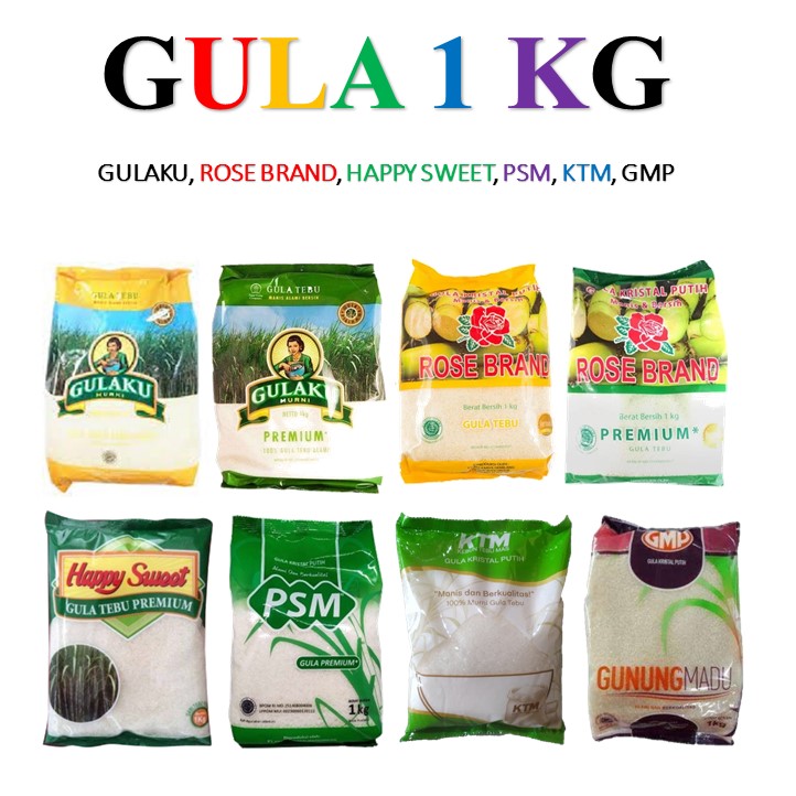 GULA KEMASAN 1 KG ( GULAKU / ROSE BRAND / HAPPY SWEET / KTM / PSM / GMP ...
