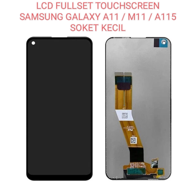LCD SAMSUNG GALAXY A11 / M11 / A115 SOKET KECIL FULLSET TOUCHSCREEN ...
