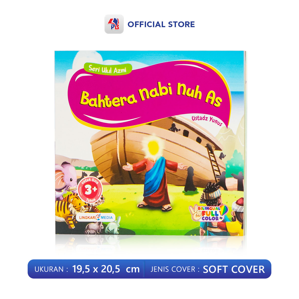 Buku Cerita Anak Bilingual 2 Bahasa Full Colour Serial Ulul Azmi Bahtera Nabi Nuh AS | Lazada ...