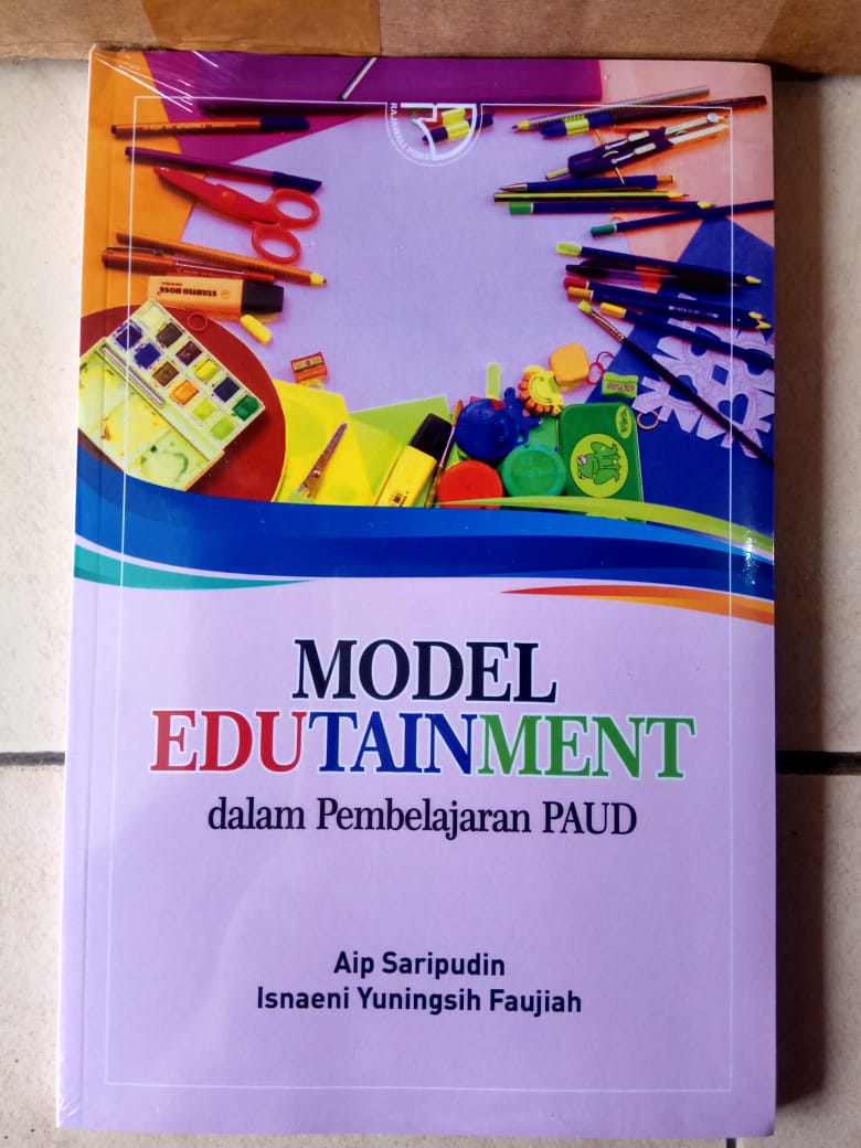 MODEL EDUTAINMENT DALAM PEMBELAJARAN PAUD – Aip Saripudin, dkk. | Lazada Indonesia