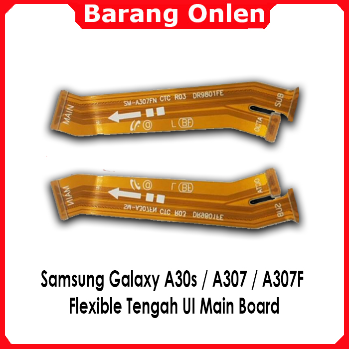 Samsung Galaxy A30s / A307 / A307F Flexible Tengah UI Main Board ...