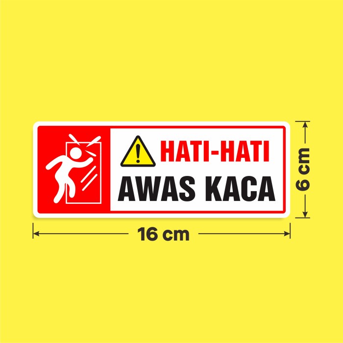 Stiker Sign Awas Kaca Hati-Hati Sticker Label tahan air Vinyl Marka ...