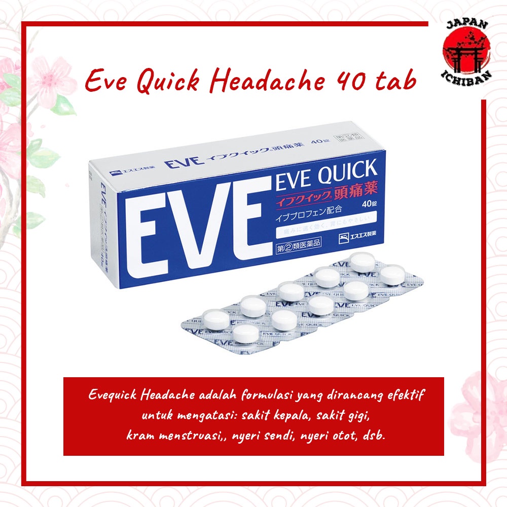 EVE Quick Headache 40 pills Original JEPANG (Obat Sakit Kepala ...