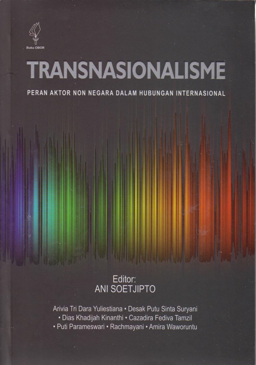 Transnasionalisme; Peran Aktor Non Negara dalam Hubungan Internasional ... Transnasionalisme; Peran Aktor Non Negara dalam Hubungan Internasional ...