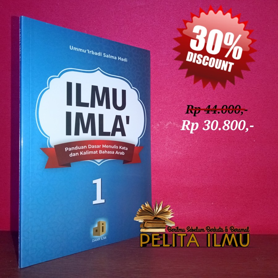Buku Ilmu Imla' - Panduan Dasar Menulis Kata Dan Kalimat Bahasa Arab ...