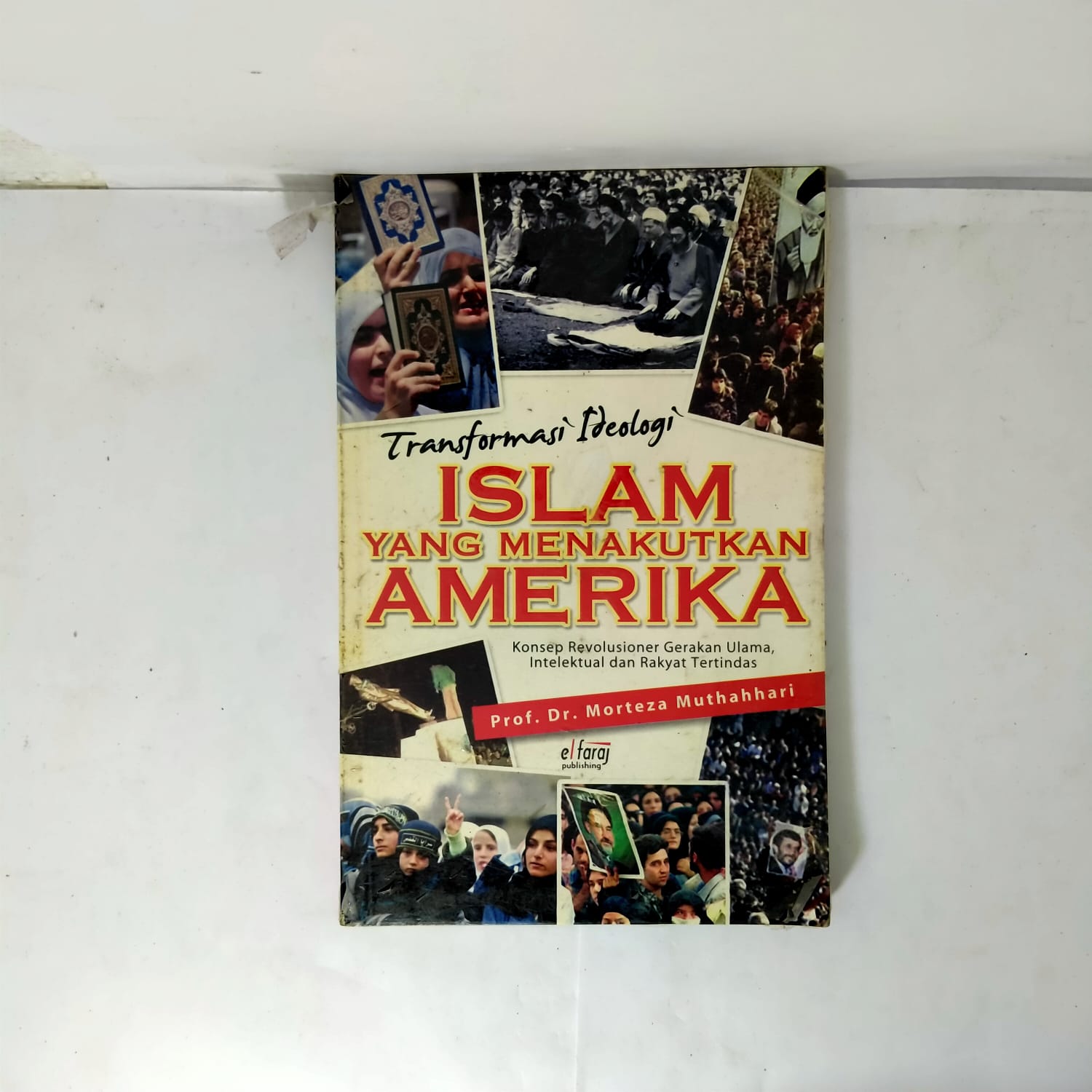 TRANSFORMASI IDEOLOGI ISLAM YANG MENAKUTKAN AMERIKA KONSEP REVOLUSIONER ...