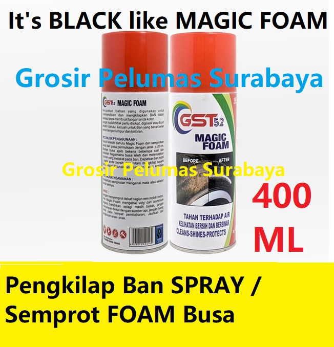Spray pengkilap Semir Ban BLACK like MAGIC FOAM botol semprot 400ml ...