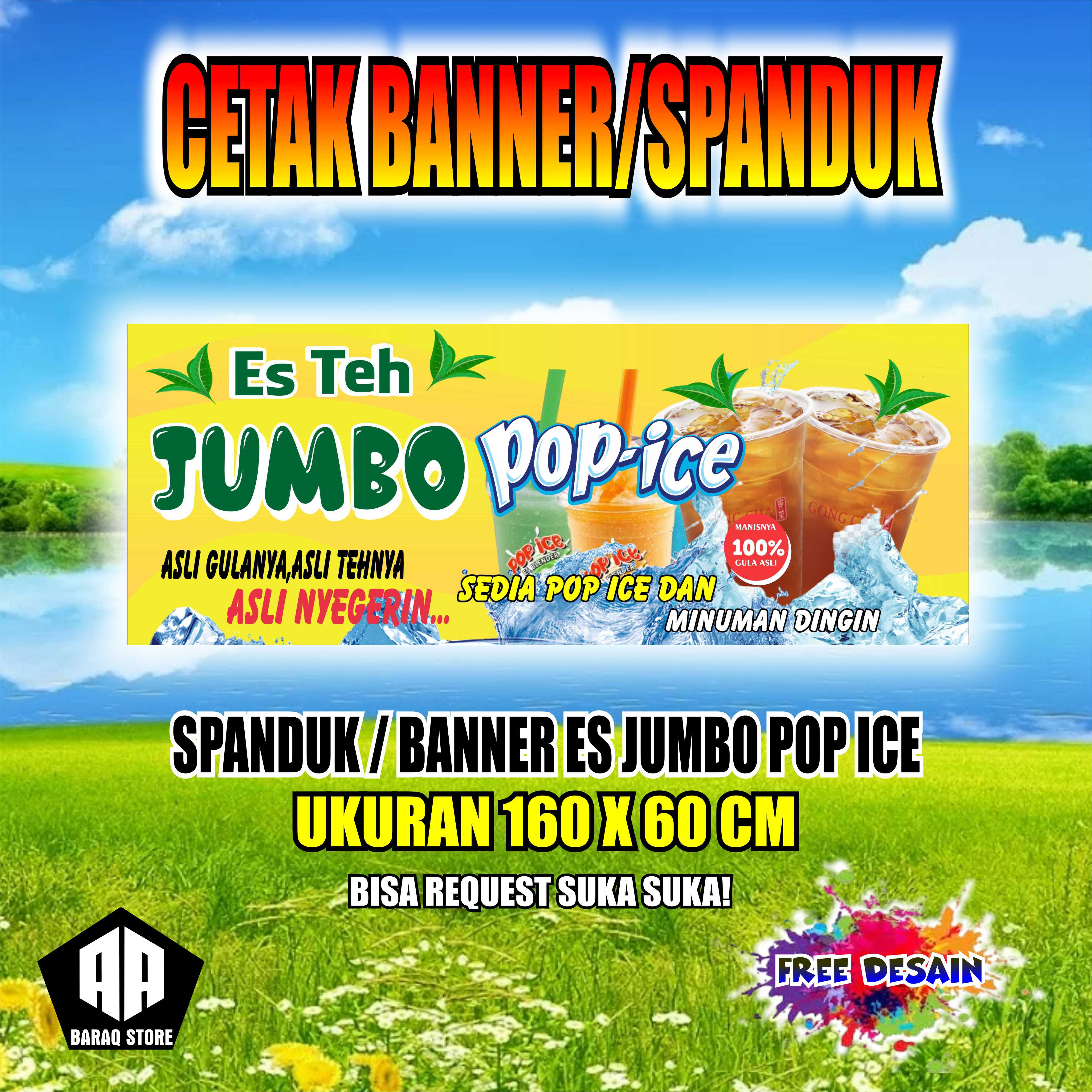 CETAK SPANDUK ,CETAK BANNER,ES JUMBO POP ICE UKURAN 160X60 BISA REQUEST ...
