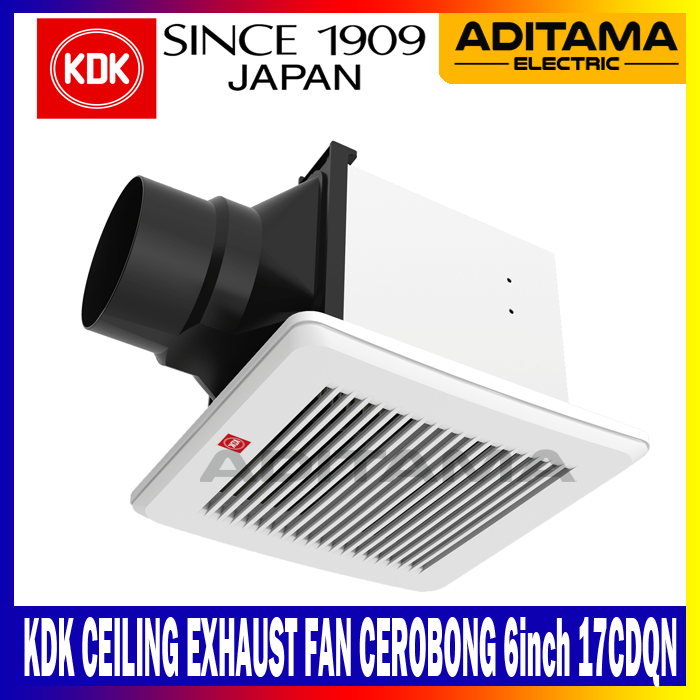 KDK CEILING EXHAUST FAN SIROCCO CEROBONG 6inch 17CDQNA 17-CDQNA ...
