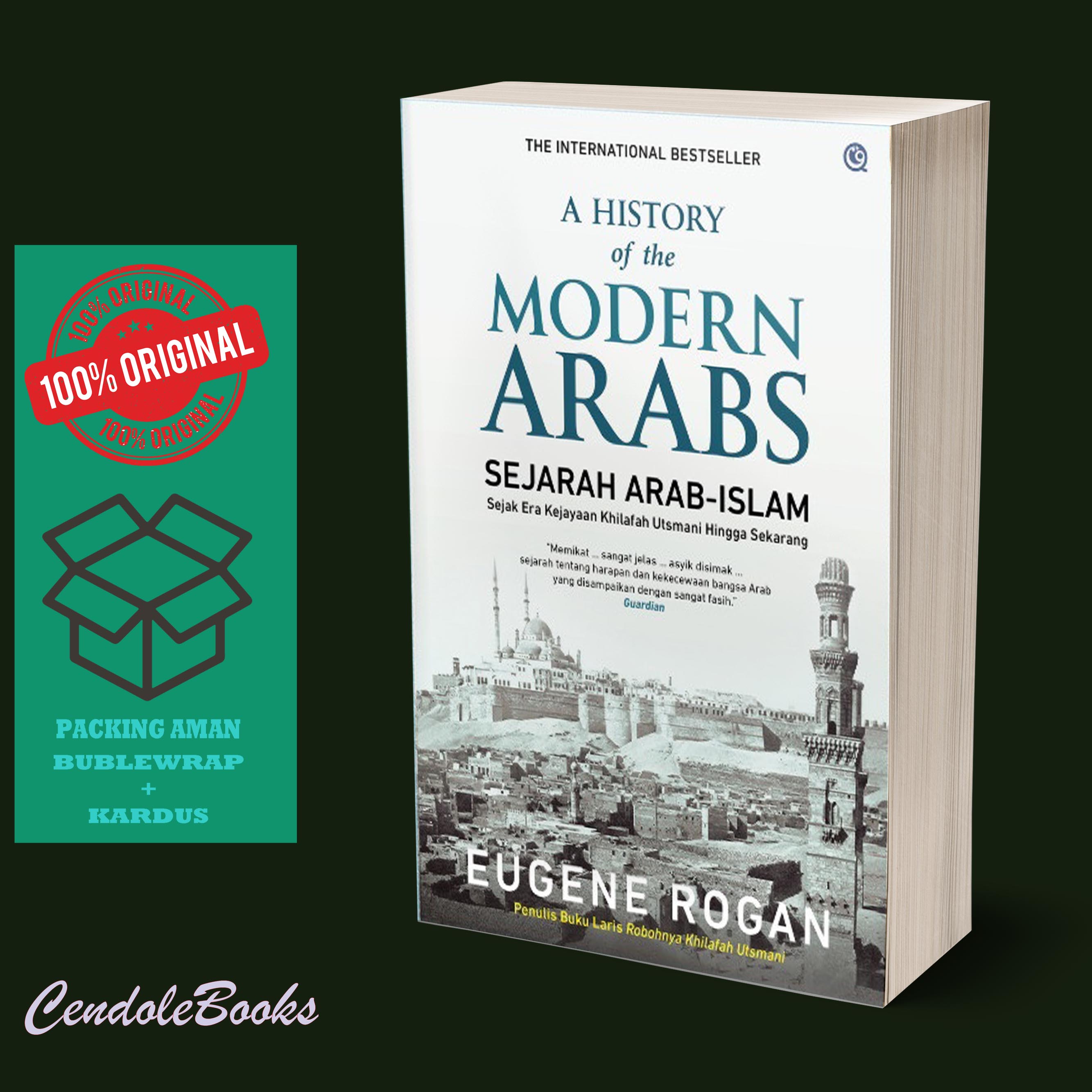 BUKU A HISTORY OF THE MODERN ARABS : Sejarah Arab-Islam Sejak Era ...
