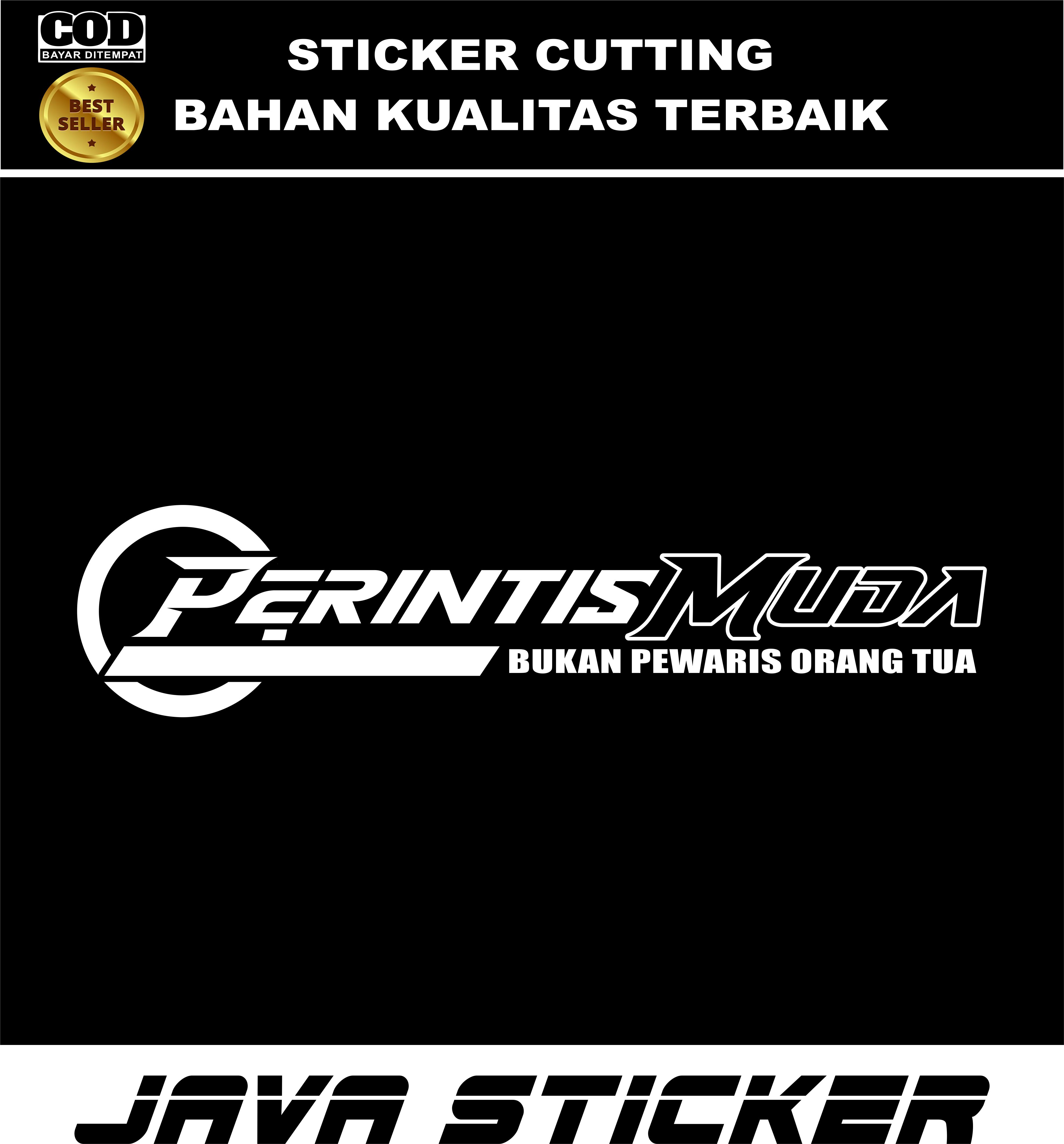 COD Cutting Sticker PERINTIS MUDA BUKAN PEWARIS ORANG TUA UNTUK KACA ...