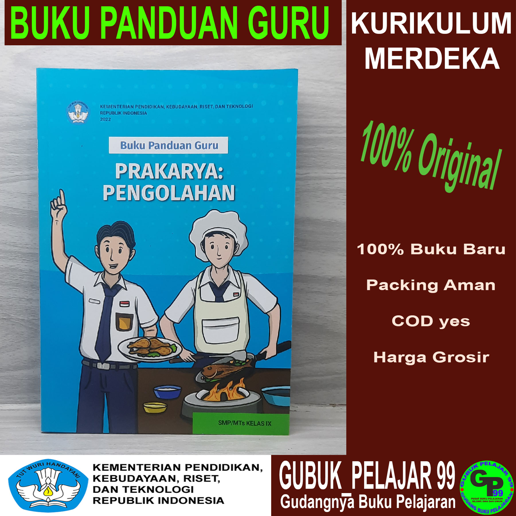 Buku Panduan Guru PRAKARYA (Pengolahan IX) Untuk SMP/MTs Kelas 9 Kurikulum MERDEKA ...
