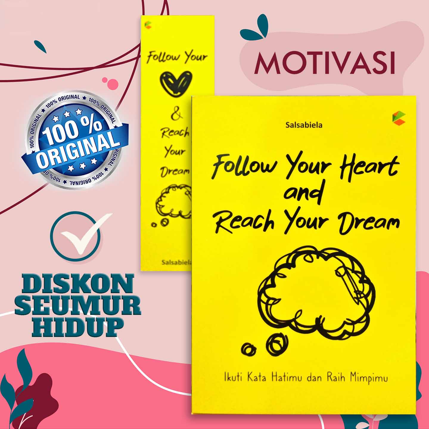 BUKU FOLLOW YOUR HEART AND REACH YOUR DREAM BY SALSABIELA | Lazada ...