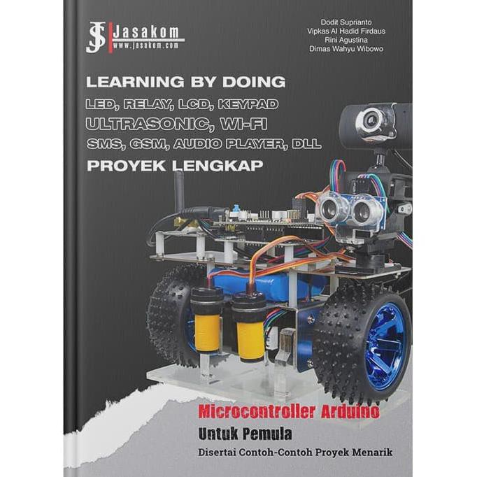 MICROCONTROLLER ARDUINO UNTUK PEMULA DISERTAI CONTOH-CONTOH PROYEK ...