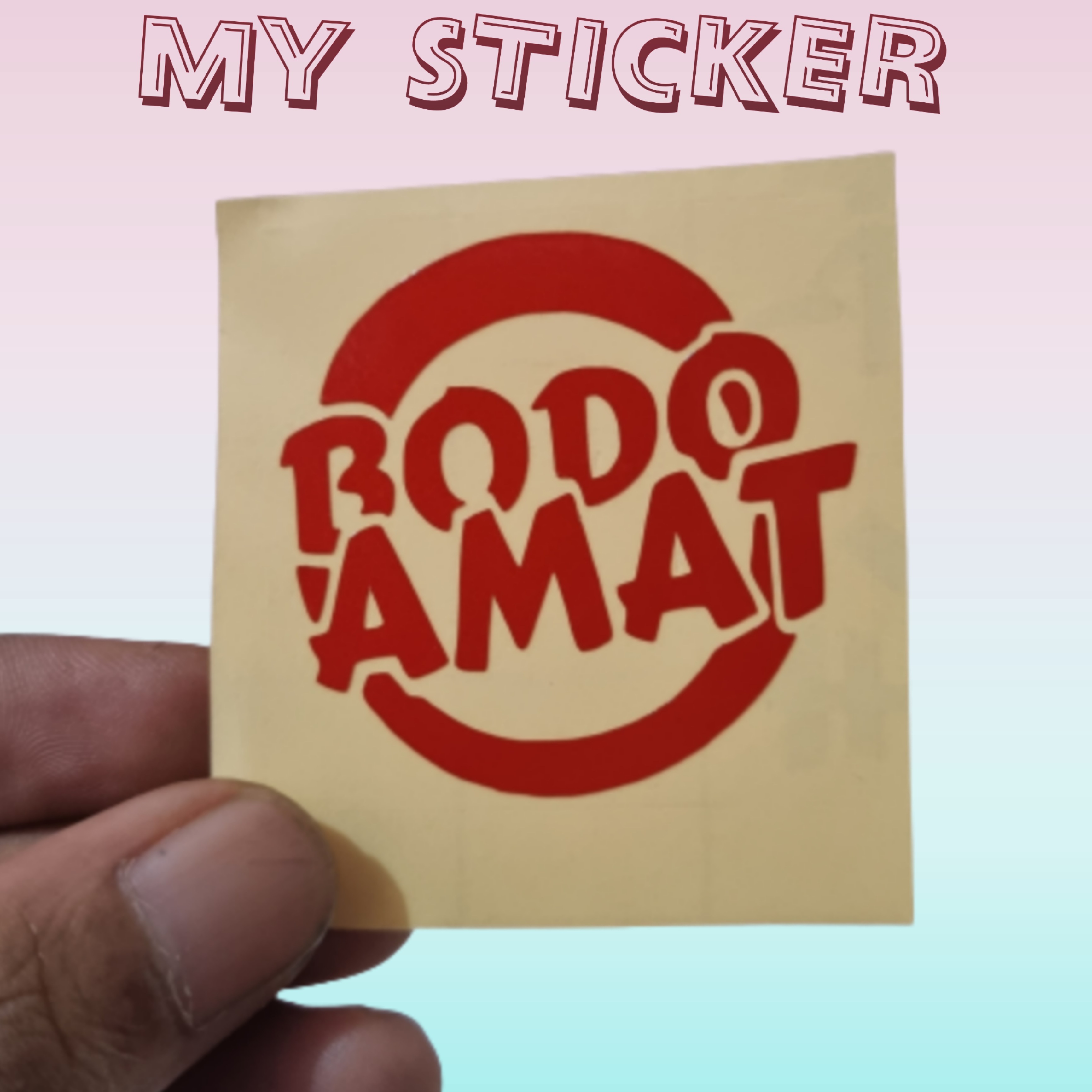 CUTTING STIKER UNIK BODO AMAT , sticker variasi HP LAPTOP MOTOR MOBIL ...