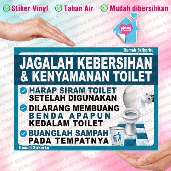 Stiker Jagalah Kebersihan dan Kenyamanan Toilet - Bersih Itu sehat ... Stiker Jagalah Kebersihan dan Kenyamanan Toilet - Bersih Itu sehat ...
