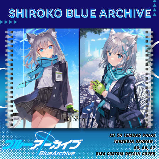 NOTE BOOK ANIME SHIROKO BLUE ARCHIVE / NOTEBOOK ANIME SHIROKO BLUE ...