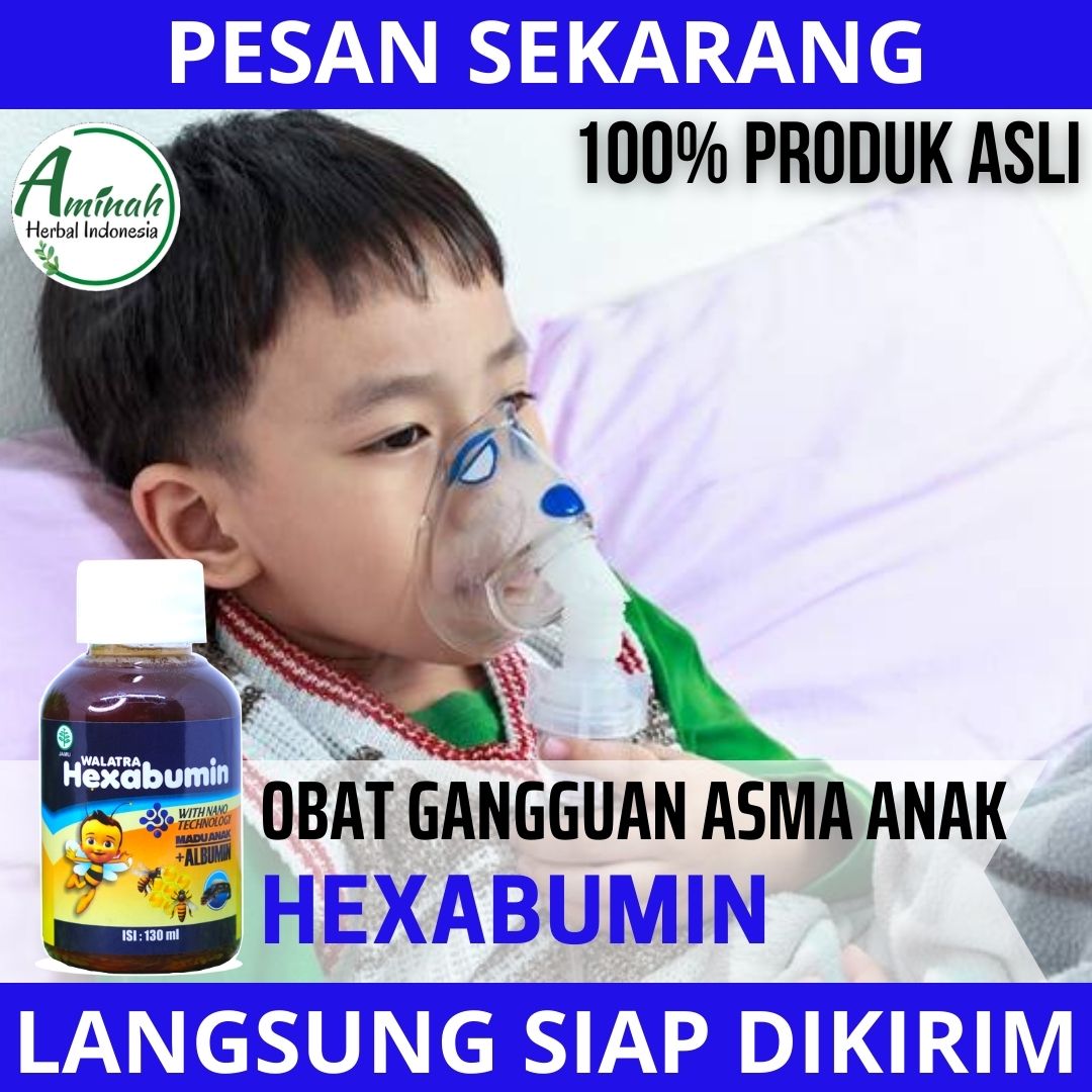 Hexabumin Obat Alami Asma Pada Anak, Obat Asma Sirup Obat Batuk Asam ...