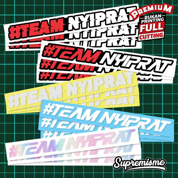Stiker Team Nyiprat / Sticker Motor Team Nyiprat / Stiker Viral Team ... Stiker Team Nyiprat / Sticker Motor Team Nyiprat / Stiker Viral Team ...