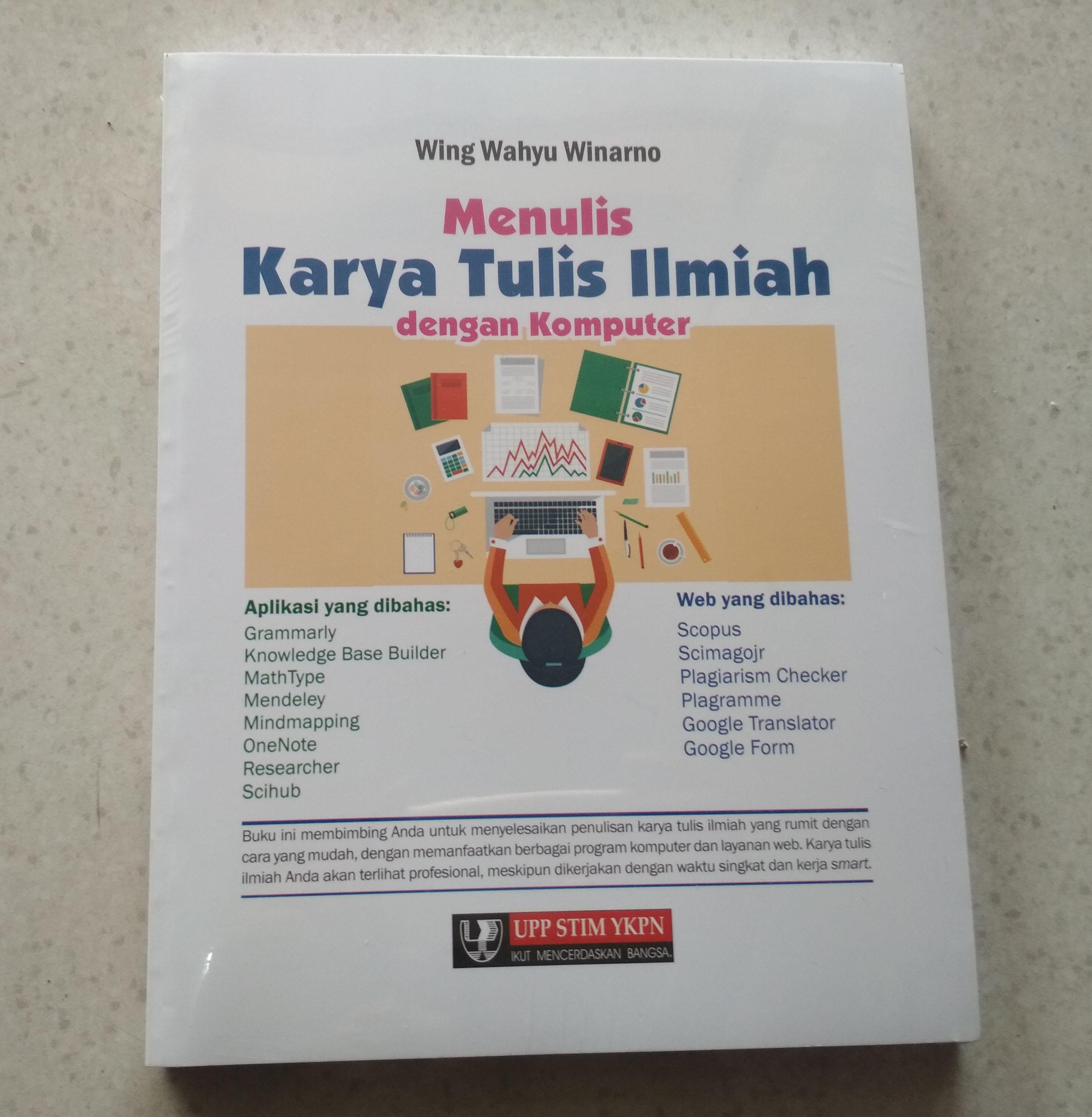 Buku Menulis Karya Tulis Ilmiah dengan Komputer - Wing Wahyu Winarno ...